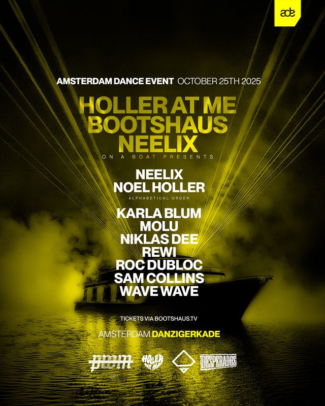 Holler at Me x Bootshaus x Neelix on a Ship - Eivissa